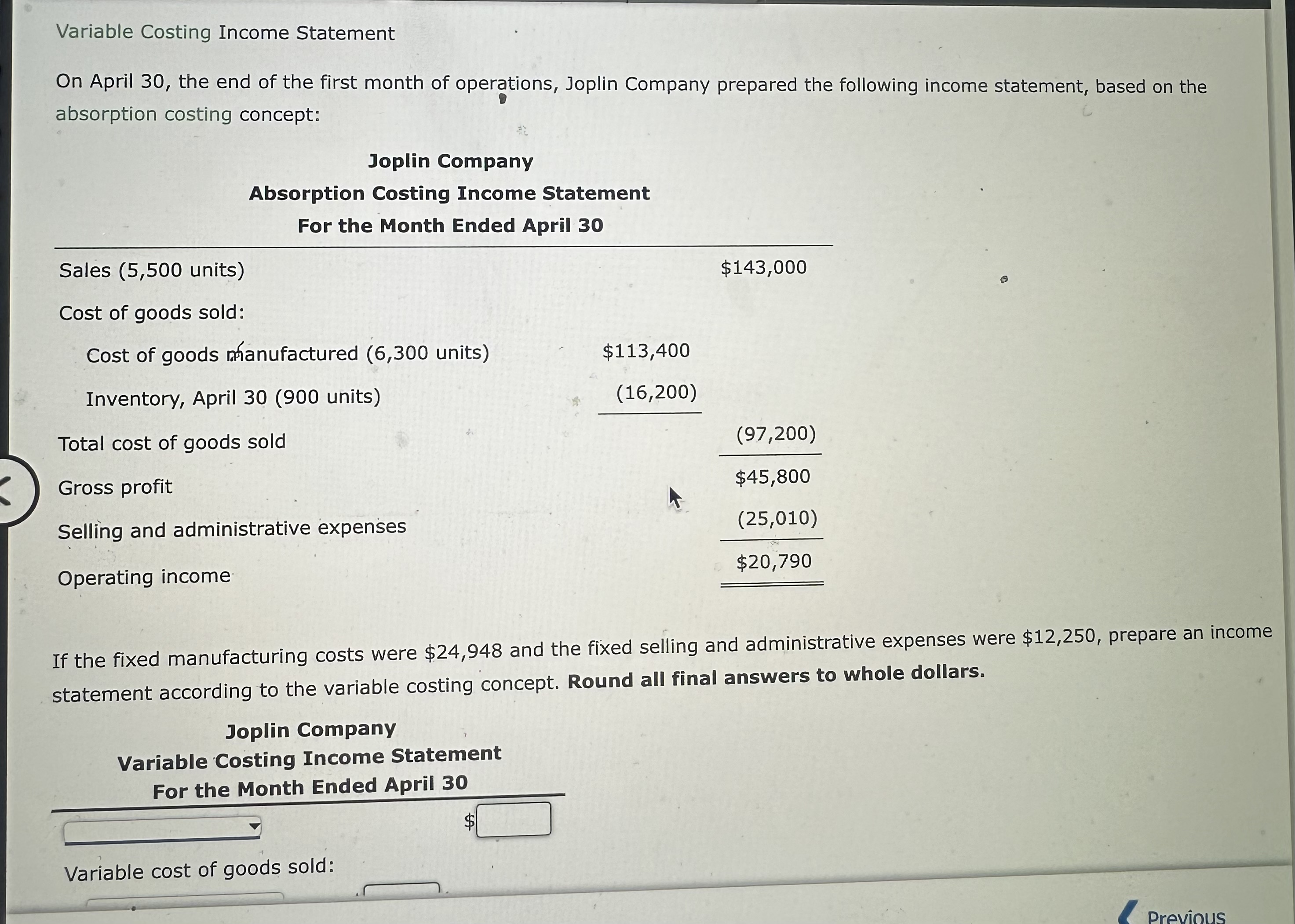 Solved Variable Costing Income Statement On April 30, the | Chegg.com
