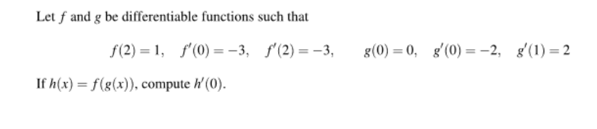 Solved Let f and g be differentiable functions such that | Chegg.com