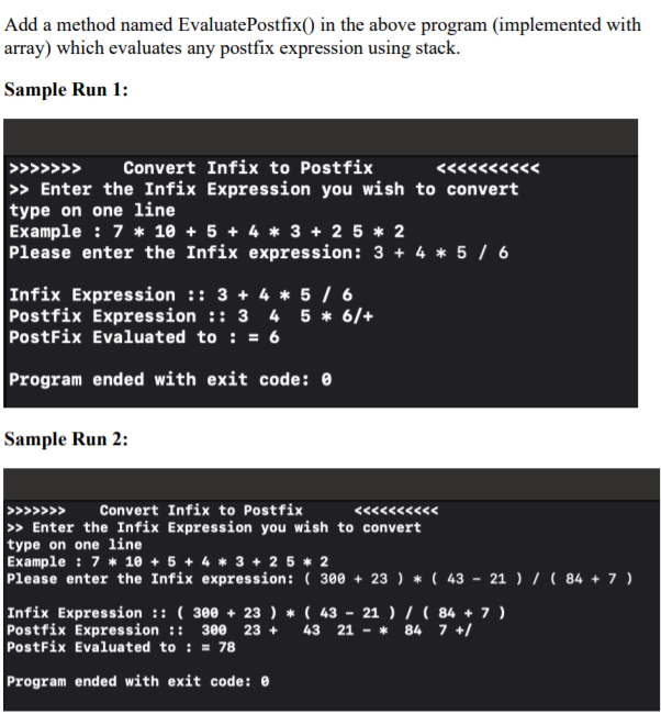 Solved Add a method named EvaluatePostfix() in the above | Chegg.com