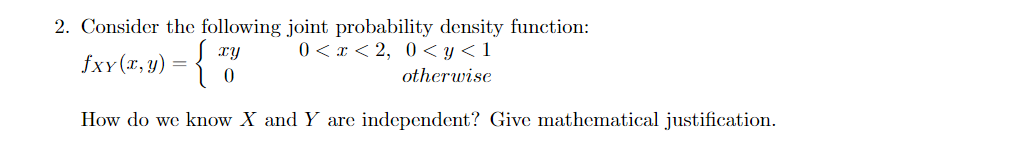 Solved 2. Consider the following joint probability density | Chegg.com