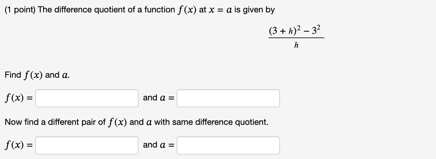 Solved ( 1 point) The difference quotient of a function f(x) | Chegg.com