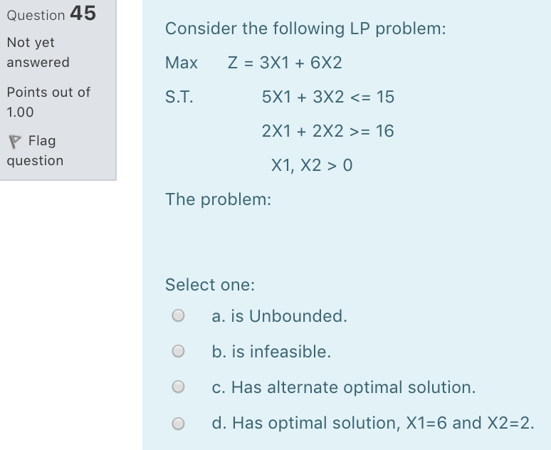 Solved Question 45 Consider the following LP problem: Not | Chegg.com