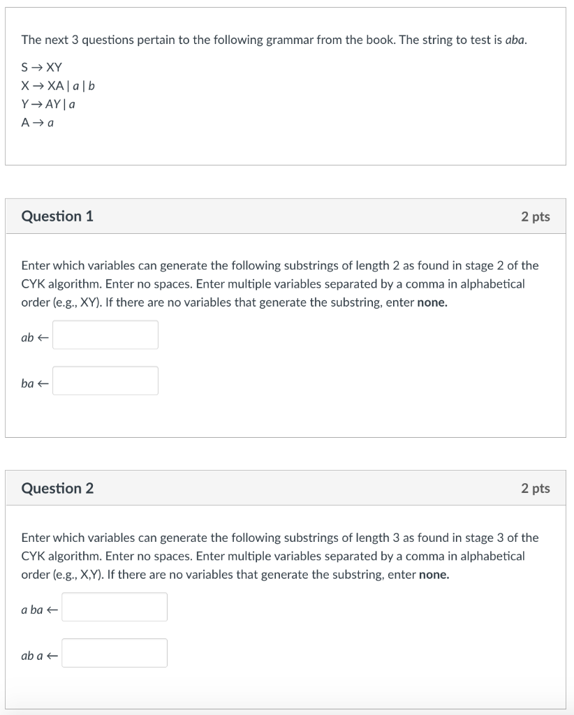 Solved The next 3 questions pertain to the following grammar | Chegg.com
