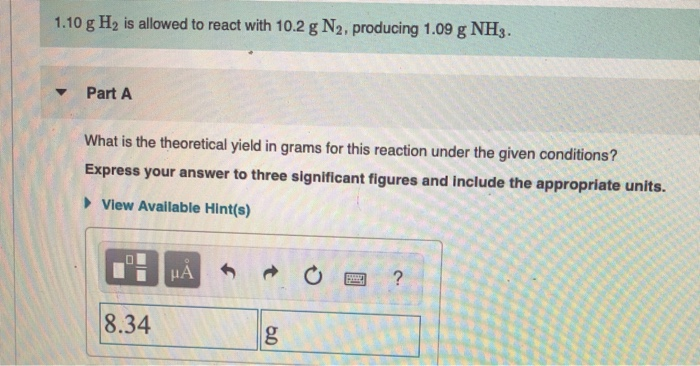 Solved 1.10 g H2 is allowed to react with 10.2 g N2, | Chegg.com