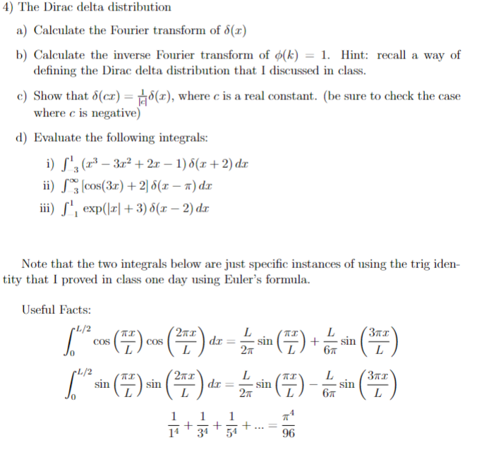 Solved 4) The Dirac delta distribution a) Calculate the | Chegg.com