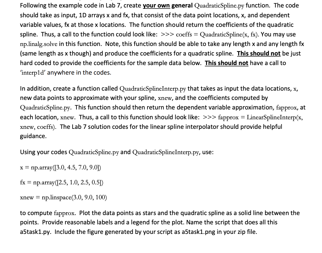 Solved should take as input, 1D arrays x and fx, that | Chegg.com