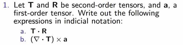 Solved 1. Let T and R be second-order tensors, and a,a | Chegg.com