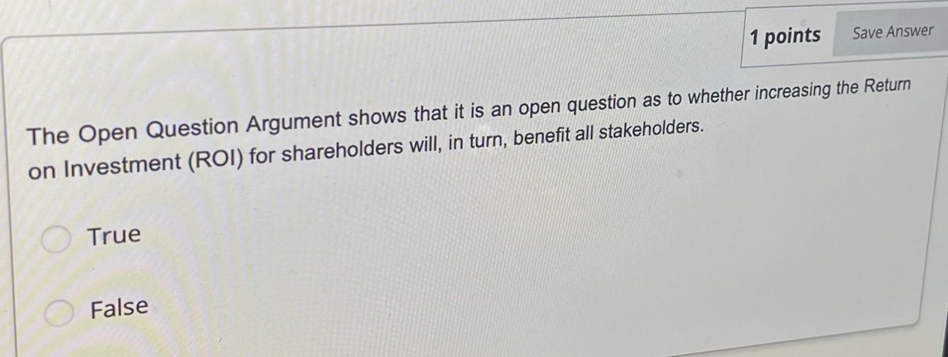 Solved 1 points Save Answer The Open Question Argument shows | Chegg.com
