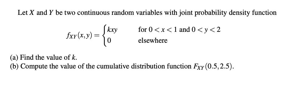 Solved Let X and Y be two continuous random variables with | Chegg.com