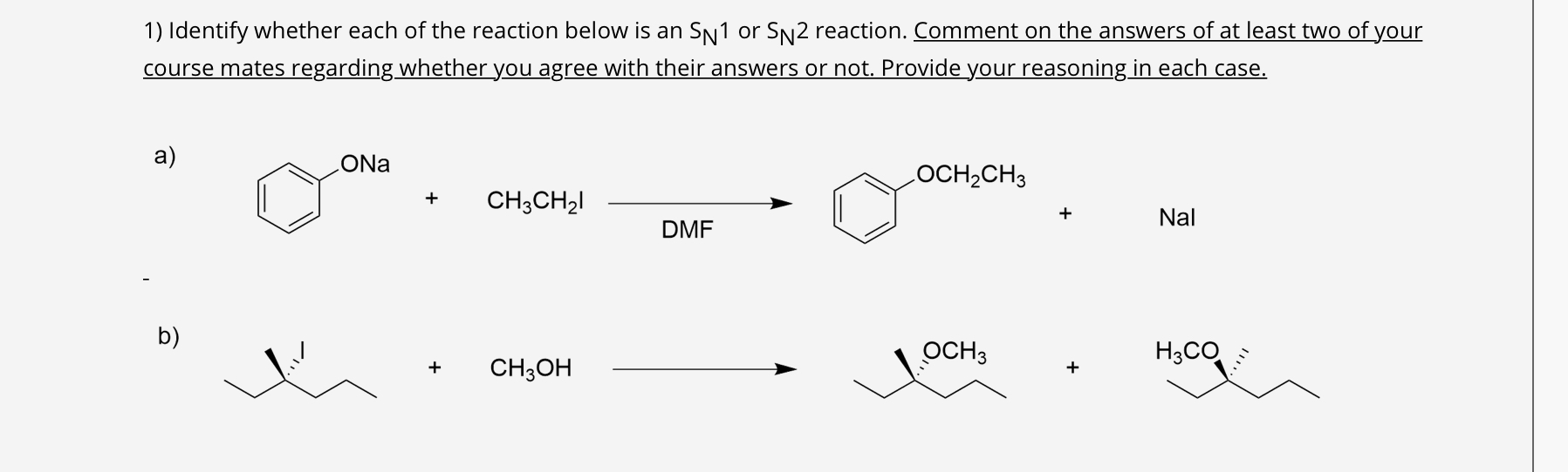 Solved Identify whether each of the reaction below is an SN1 | Chegg.com