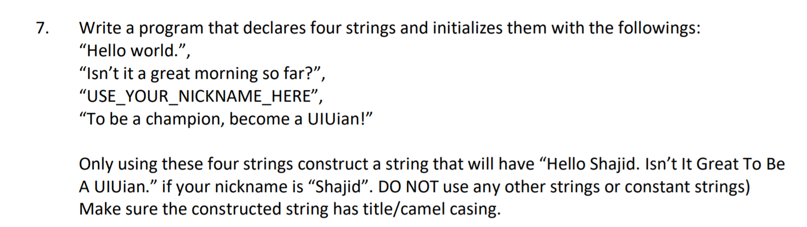 Solved 7. Write a program that declares four strings and | Chegg.com