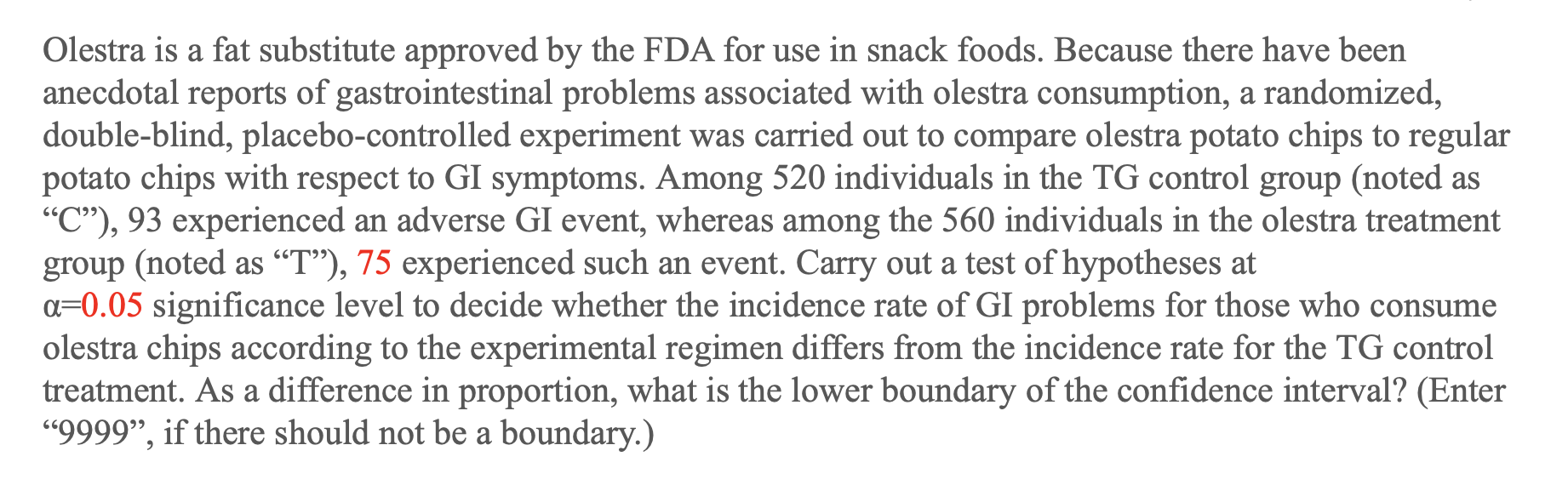 Solved Olestra is a fat substitute approved by the FDA for | Chegg.com