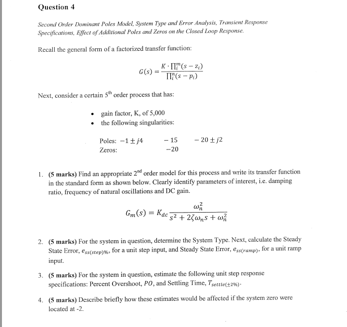 Solved Question 4 Second Order Dominant Poles Model, System | Chegg.com