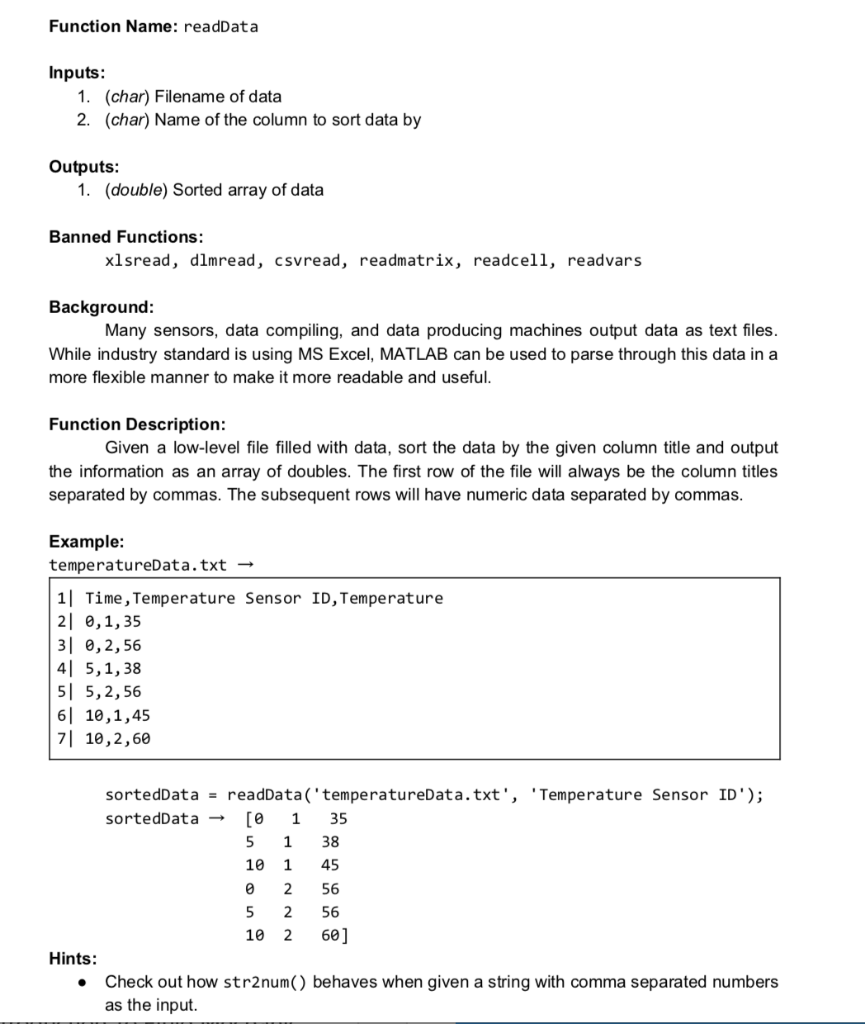 Function Name: readData Inputs: 1. (char) Filename of | Chegg.com