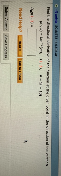 Solved O -12 points SCalcET8 14.6.505.XP Find the | Chegg.com Solved O -12 points SCalcET8 14.6.505.XP Find the | Chegg.com