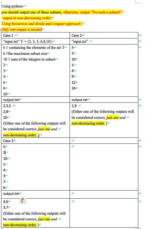 Solved Using python: you should output one of these subsets, | Chegg.com