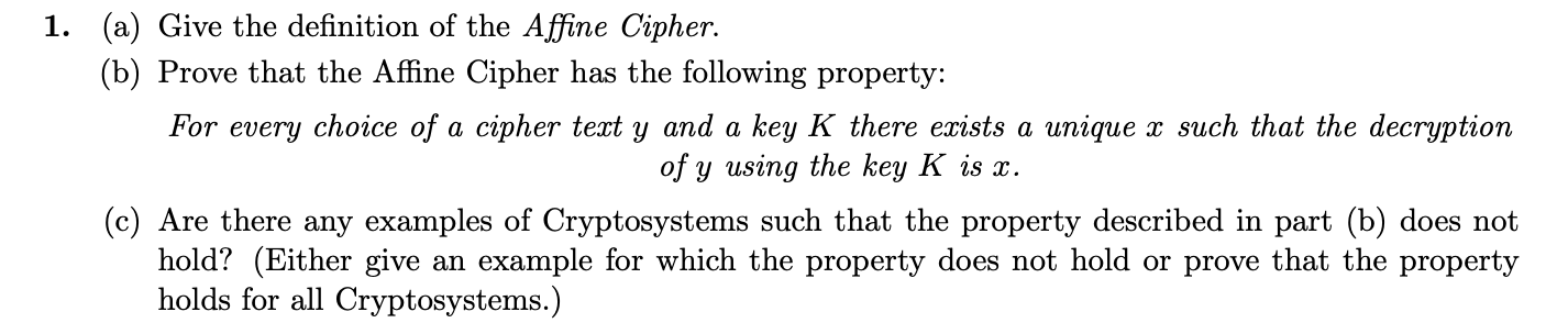 Solved 1. (a) Give the definition of the Affine Cipher. (b) | Chegg.com