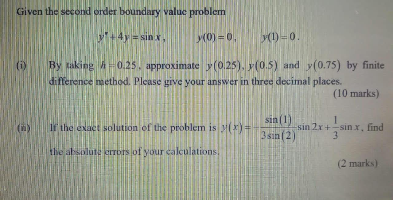 Solved Given the second order boundary value problem y + 4y | Chegg.com