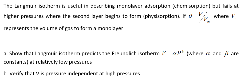 Solved The Langmuir isotherm is useful in describing | Chegg.com