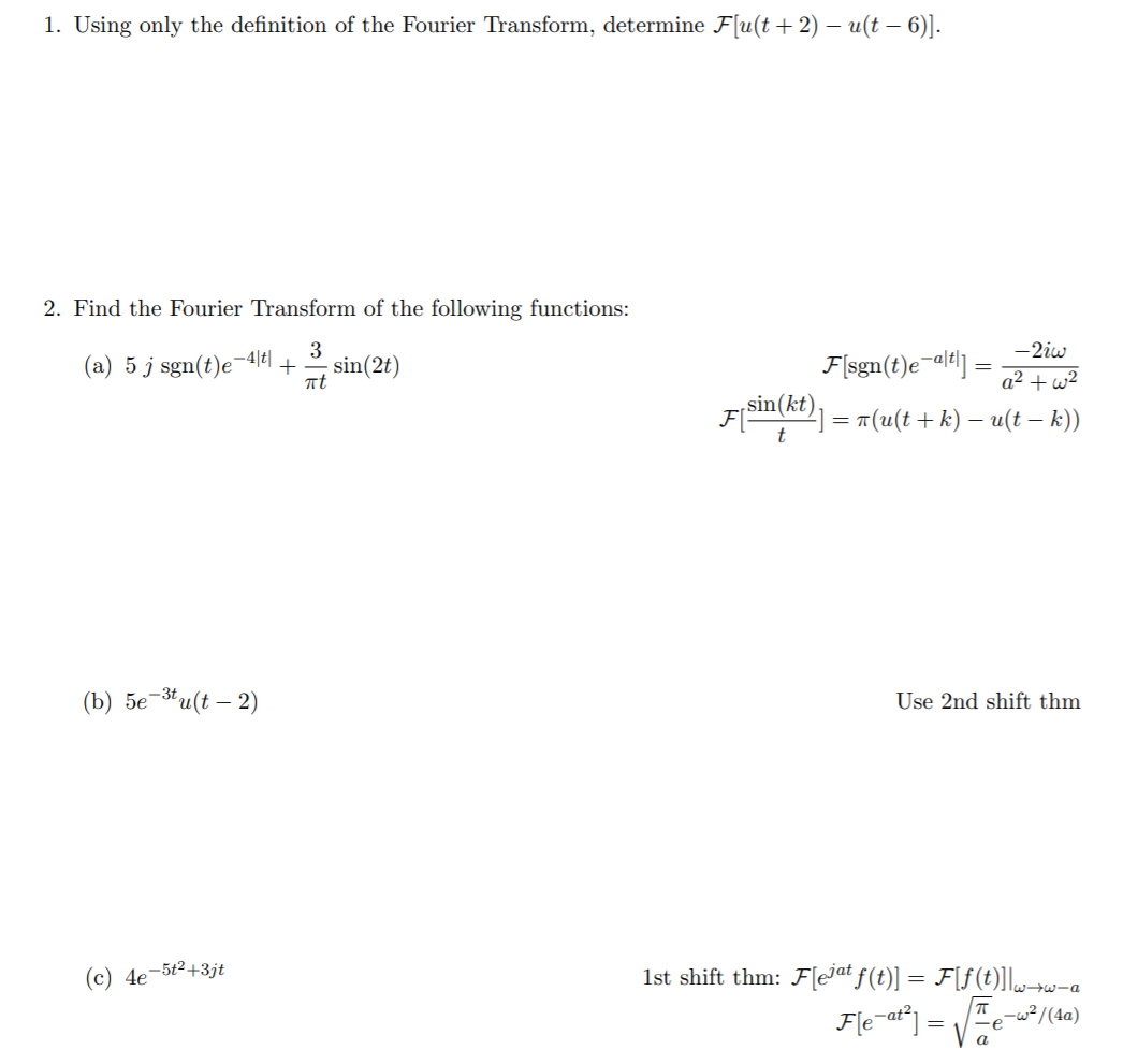 Solved 1. Using only the definition of the Fourier | Chegg.com