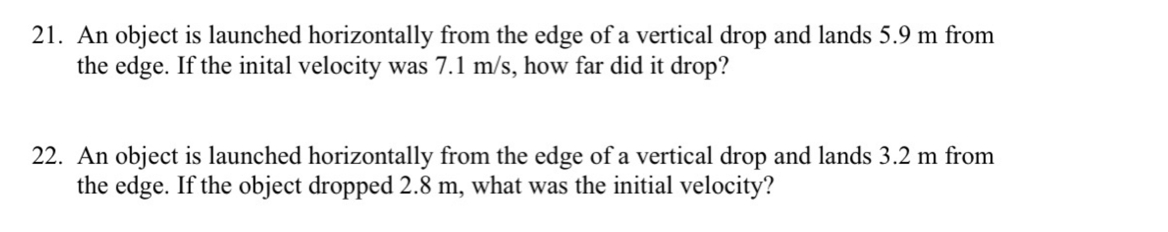 Solved 21. An object is launched horizontally from the edge | Chegg.com