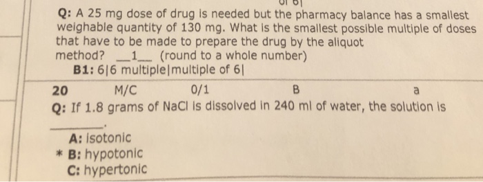 Solved Q: A 25 mg dose of drug is needed but the pharmacy | Chegg.com