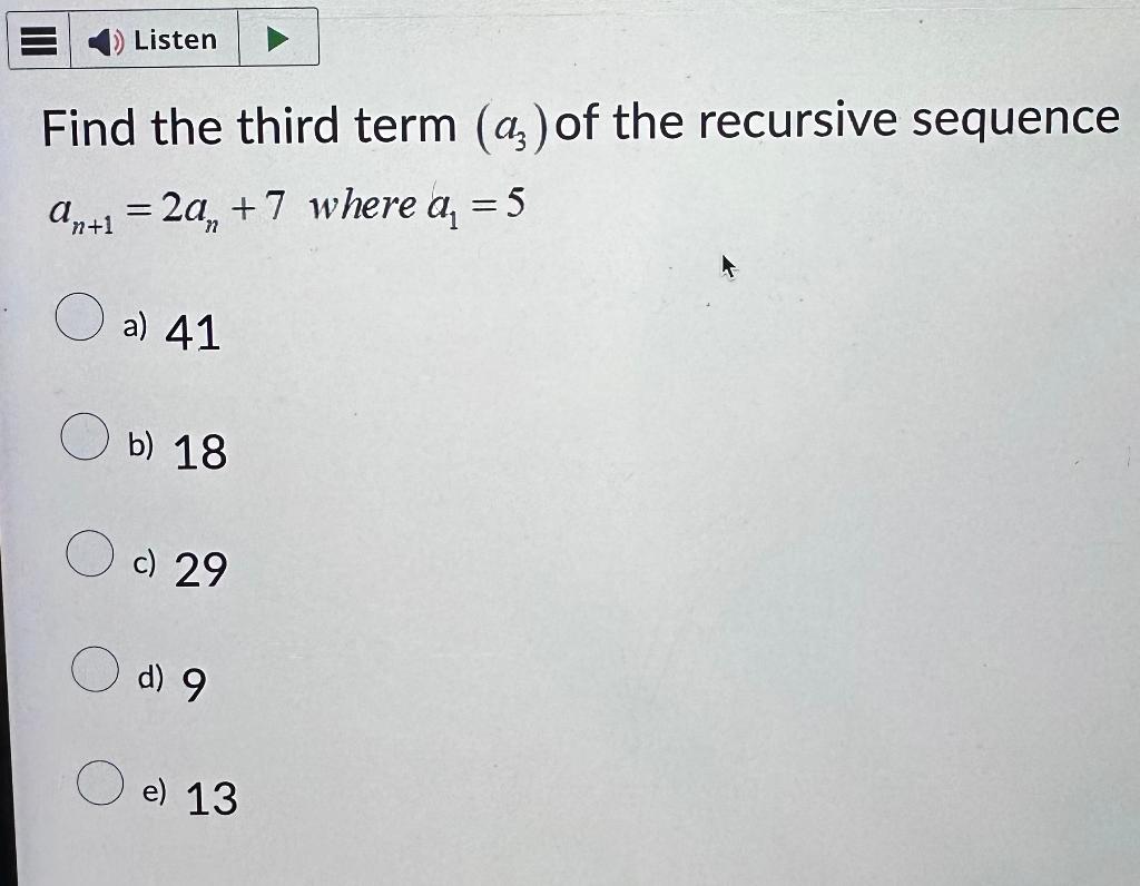 Solved Find the third term (a3) of the recursive sequence | Chegg.com