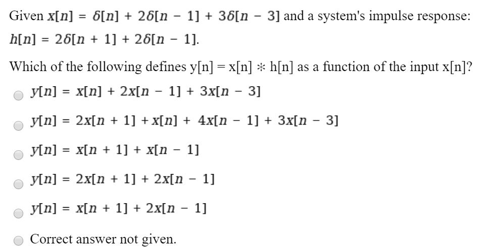 Given x[n] = 6[n] + 26[n - 1] + 36[n - 3] and a | Chegg.com