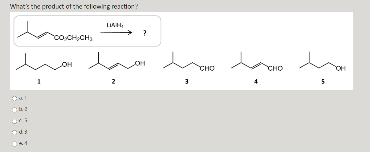 Solved What's the product of the following reaction? LiAlH4 | Chegg.com