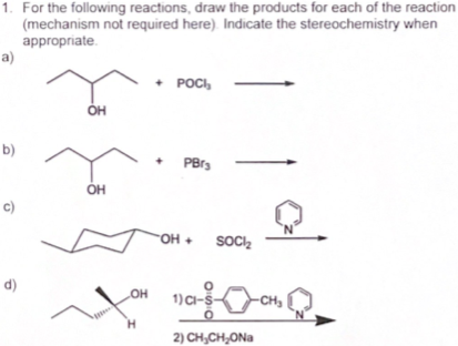 Solved 1. For the following reactions (a-d), draw the | Chegg.com