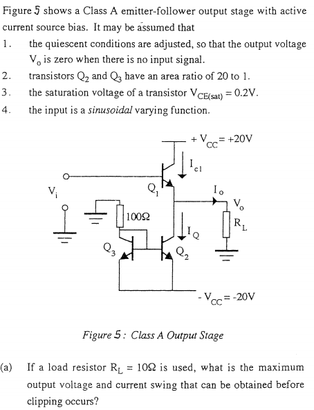 Solved Figure 5 shows a Class A emitter-follower output | Chegg.com