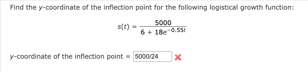 Solved Find The Y Coordinate Of The Inflection Point For The