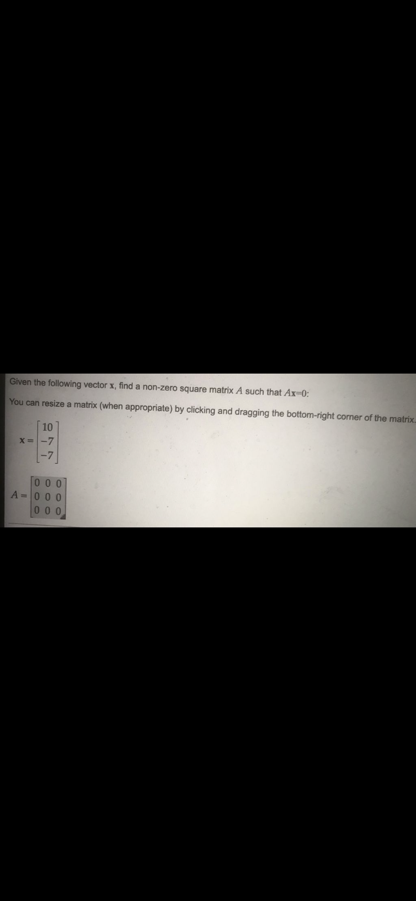 Solved Given the following vector x, find a non-zero square | Chegg.com