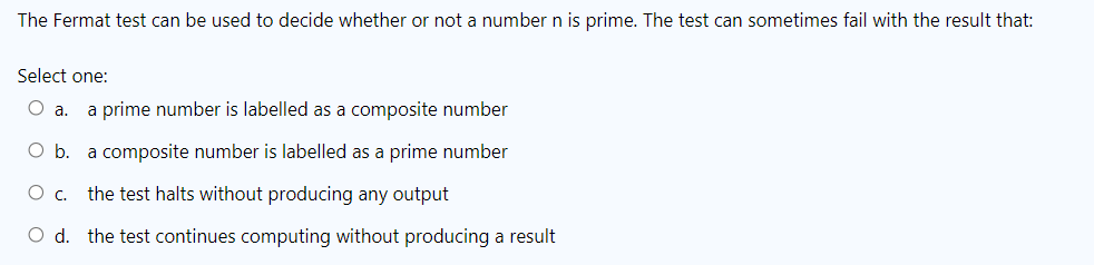 Solved The Fermat test can be used to decide whether or not | Chegg.com
