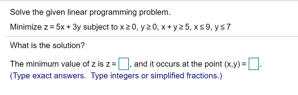 Solved Solve the given linear programming problem. Minimize | Chegg.com
