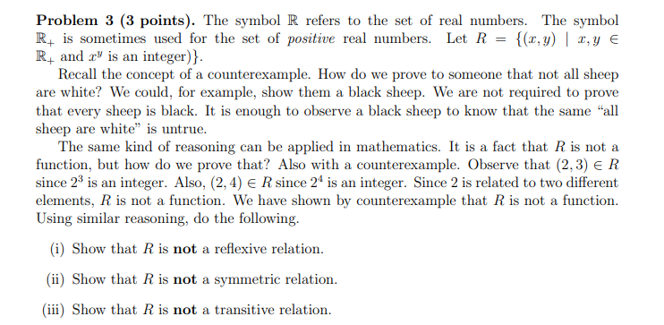 Solved Problem 3 (3 points). The symbol R refers to the set | Chegg.com