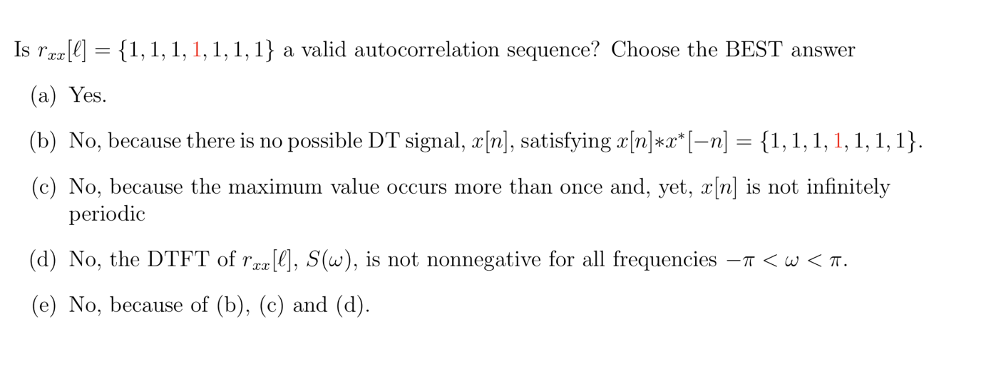 Solved Is rxx[ℓ]={1,1,1,1,1,1,1} a valid autocorrelation | Chegg.com