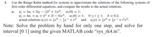 Solved 1. Use the Runge-Kutta method for systems to | Chegg.com