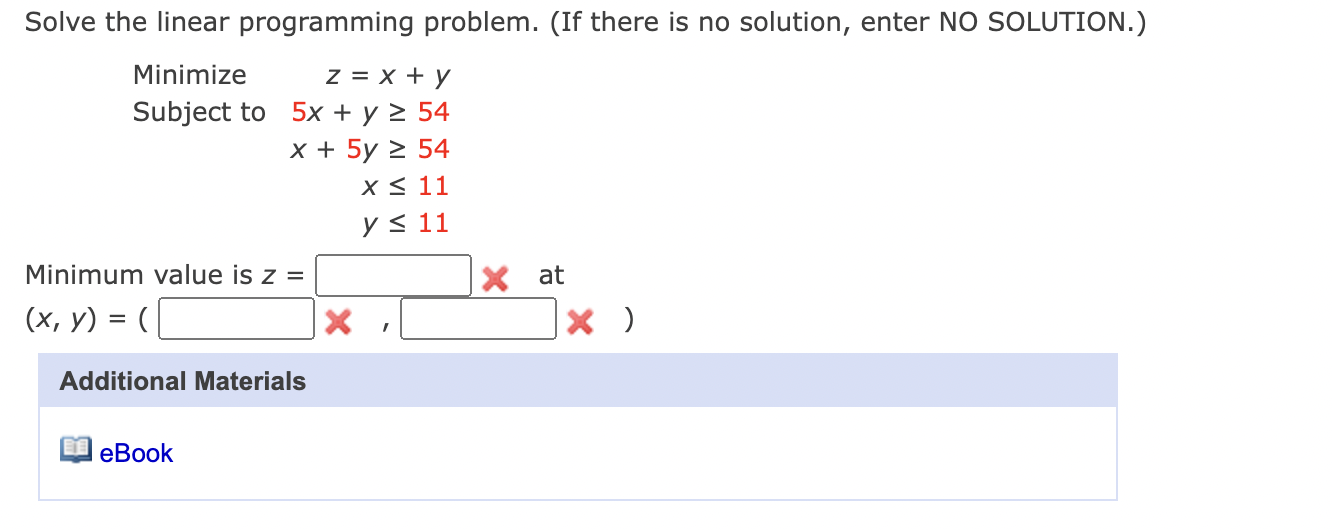 Solved Minimize z=x+y Subject to 5x+y≥54x+5y≥54x≤11y≤11 | Chegg.com