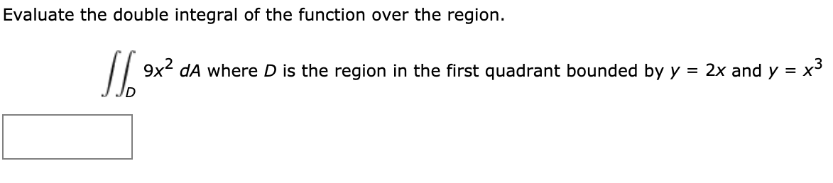 Solved Evaluate the double integral of the function over | Chegg.com