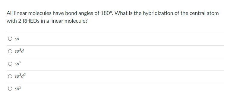 Solved All linear molecules have bond angles of 180°. What | Chegg.com