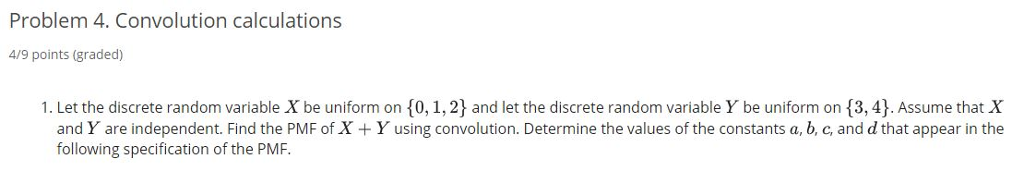 Solved Problem 4. Convolution calculations 4/9 points | Chegg.com