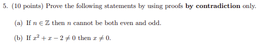 Solved 5. (10 points) Prove the following statements by | Chegg.com