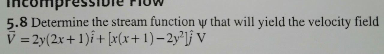 Solved incompr 5.8 Determine the stream function y that will | Chegg.com
