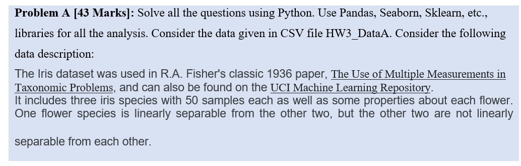 Solved Problem A [43 Marks]: Solve all the questions using | Chegg.com