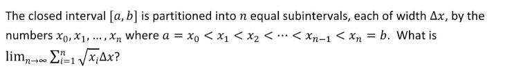 Solved The closed interval [a, b] is partitioned into n | Chegg.com