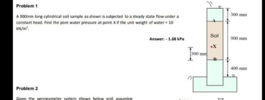 Solved Problem 1 300 mm A 900mm long cylindrical soil sample | Chegg.com