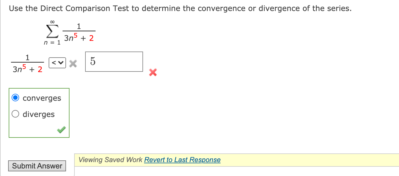 Solved Use the Direct Comparison Test to determine the | Chegg.com