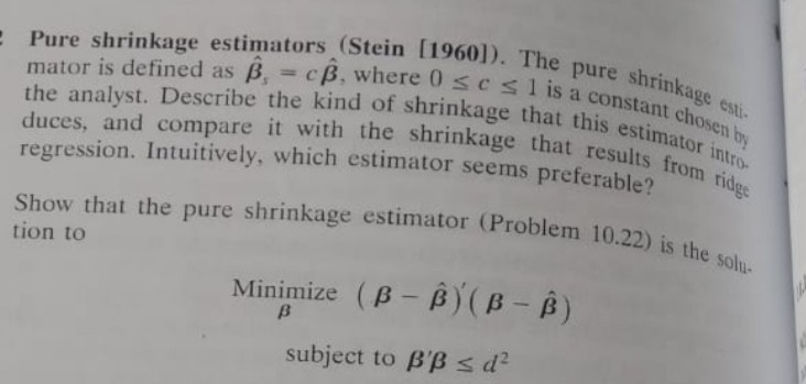 Solved Pure shrinkage estimators (Stein [19601). The pure s | Chegg.com