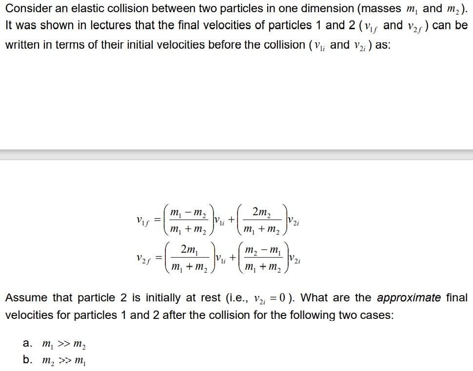 Solved Consider an elastic collision between two particles | Chegg.com